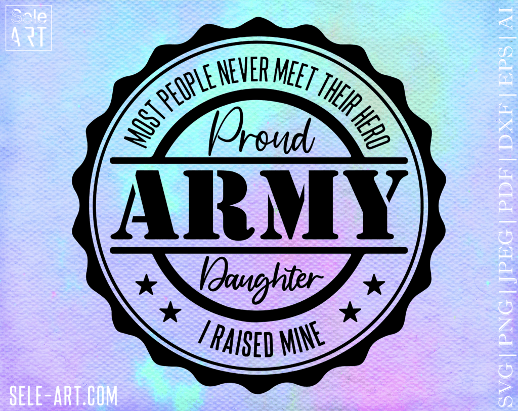 FREE Proud Army Daughter SVG - Free Svg with SeleART